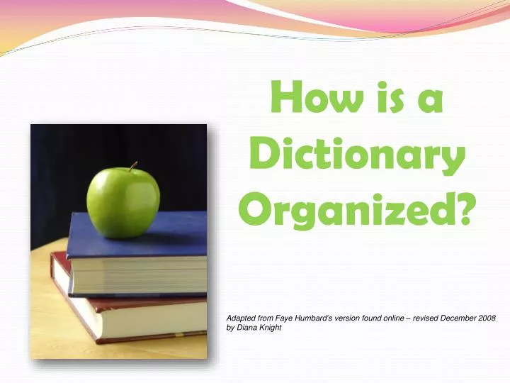 PPT - How is a Dictionary Organized? PowerPoint Presentation, free ...