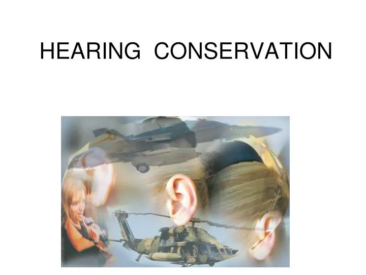PPT - HEARING CONSERVATION PowerPoint Presentation, free download - ID ...