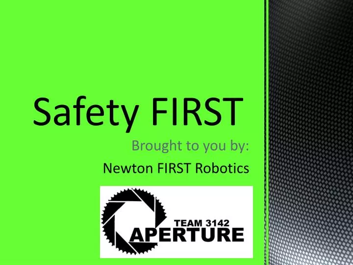 PPT - Safety FIRST PowerPoint Presentation, free download - ID:1843885