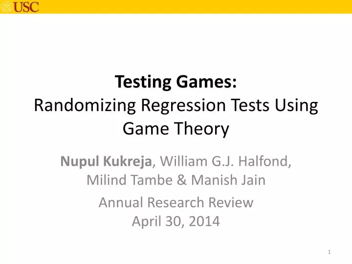 Ppt Testing Games Randomizing Regression Tests Using Game Theory 1390
