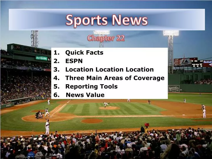 PPT - Quick Facts ESPN Location Location Location Three Main Areas of ...