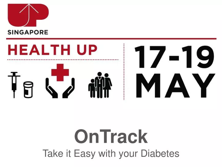 PPT - OnTrack Take it Easy with your Diabetes PowerPoint Presentation ...