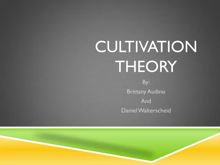PPT - Cultivation Theory PowerPoint Presentation, free download - ID ...