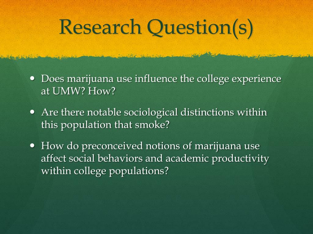 PPT - The Pot Project: An Ethnography of the Marijuana Culture at UMW ...