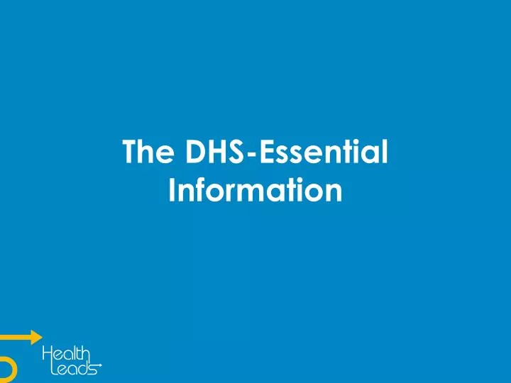 PPT - The DHS-Essential Information PowerPoint Presentation, free ...
