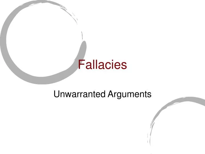 PPT - Fallacies PowerPoint Presentation, free download - ID:1846272