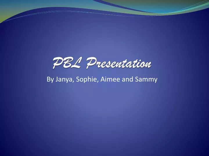 PPT - PBL Presentation PowerPoint Presentation, free download - ID:1846335