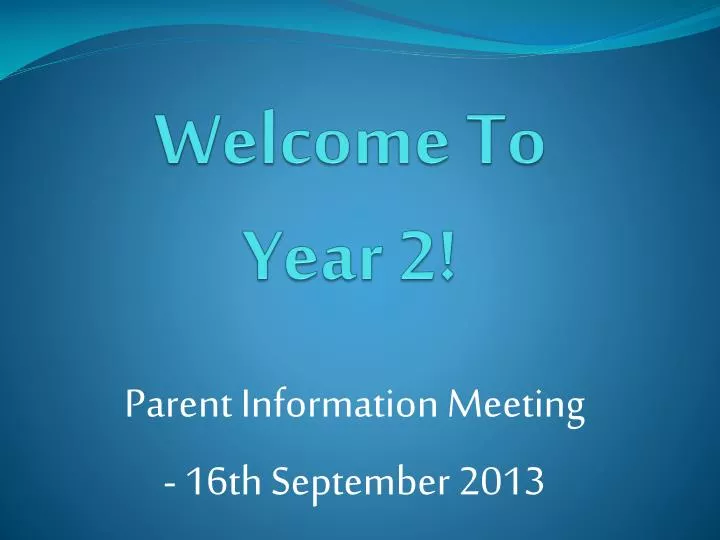 PPT - Welcome To Year 2! PowerPoint Presentation, free download - ID ...