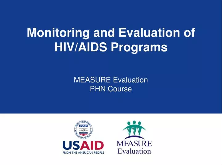 PPT - Monitoring and Evaluation of HIV/AIDS Programs PowerPoint ...