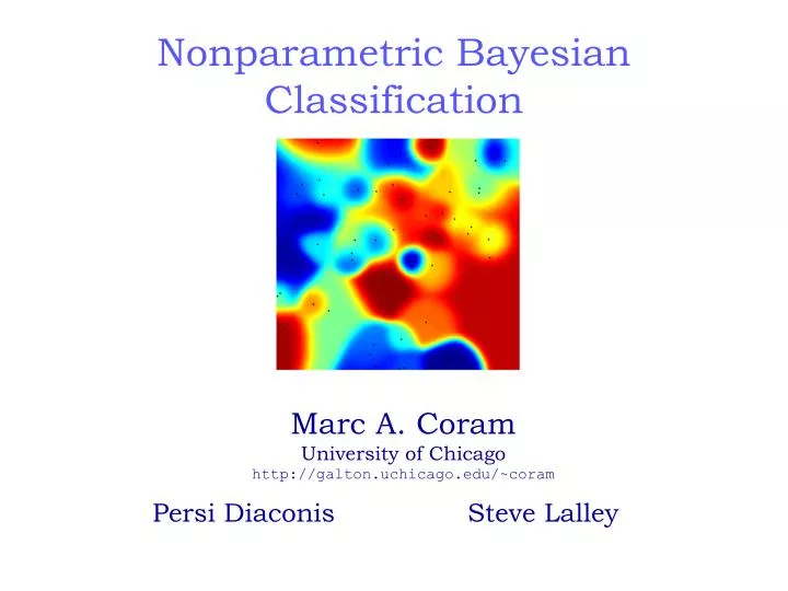 PPT - Nonparametric Bayesian Classification PowerPoint Presentation ... PPT - Nonparametric Bayesian Classification PowerPoint Presentation ...