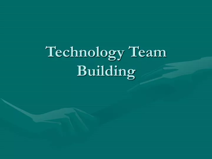 PPT - Technology Team Building PowerPoint Presentation, free download ...