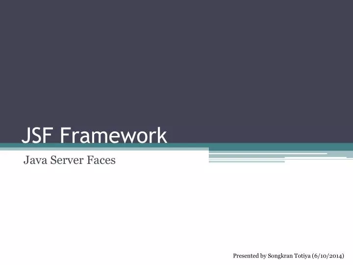 PPT - JSF Framework PowerPoint Presentation, free download - ID:1848427