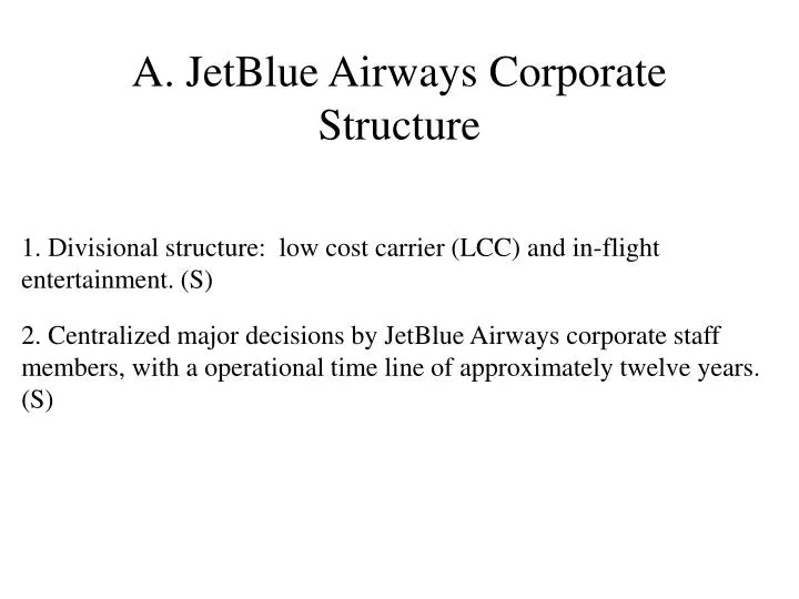 PPT - A. JetBlue Airways Corporate Structure PowerPoint Presentation, free download - ID:1848649