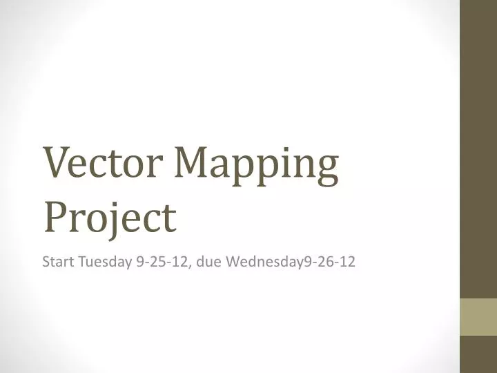 Ppt Vector Mapping Project Powerpoint Presentation Free Download