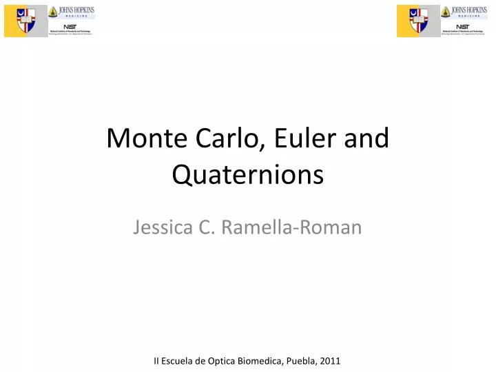 Ppt Monte Carlo Euler And Quaternions Powerpoint Presentation Free Download Id 1850533