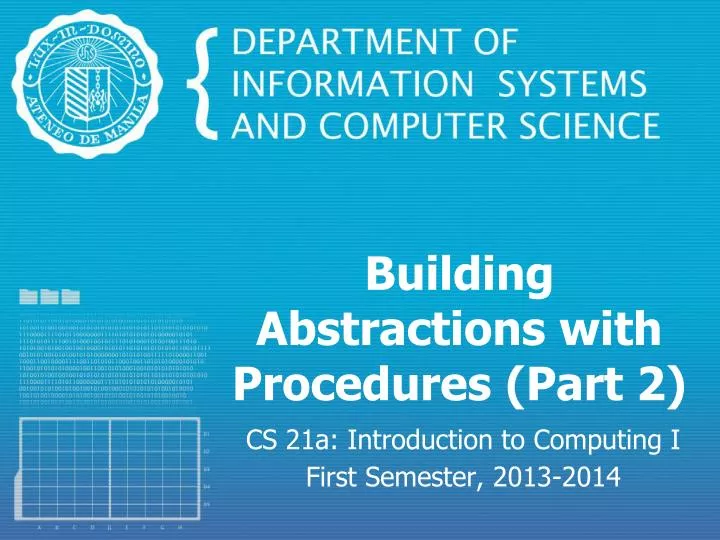 PPT - Building Abstractions with Procedures (Part 2) PowerPoint ...