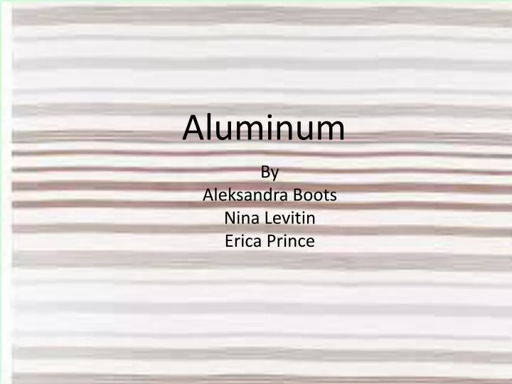PPT - Aluminum PowerPoint Presentation, free download - ID:1852015
