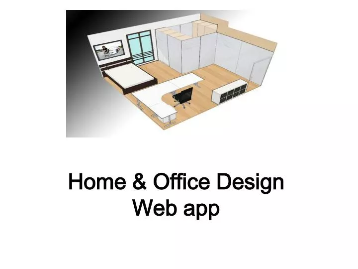 PPT - Home & Office Design Web app PowerPoint Presentation, free ...