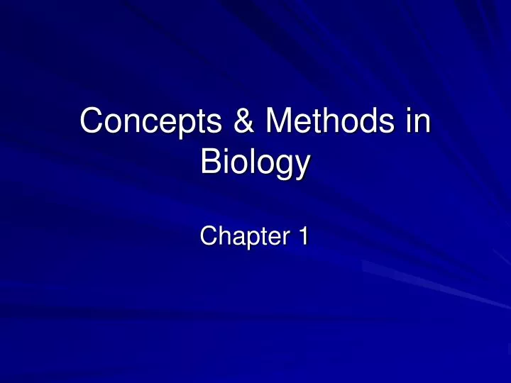 PPT - Concepts & Methods in Biology PowerPoint Presentation, free ...