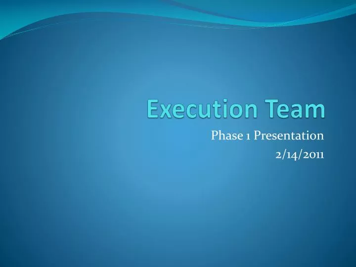 PPT - Execution Team PowerPoint Presentation, free download - ID:1852506