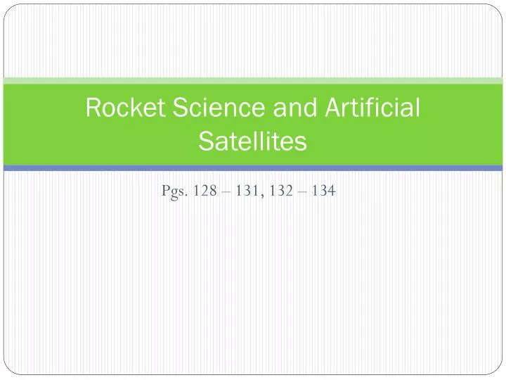 PPT - Rocket Science and Artificial Satellites PowerPoint Presentation ...