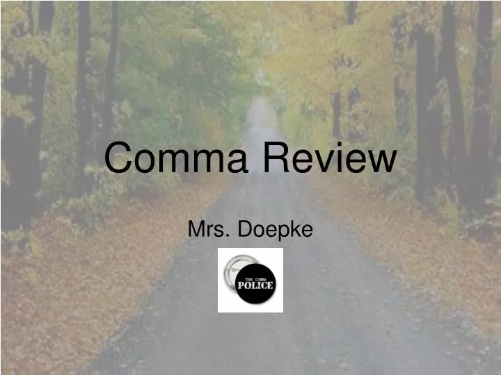 PPT - Comma Review PowerPoint Presentation, free download - ID:1853203