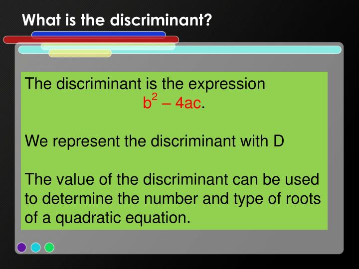 PPT - The Discriminant PowerPoint Presentation - ID:1853245