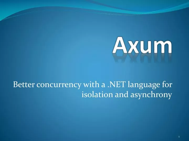 PPT - Axum PowerPoint Presentation, free download - ID:1853671