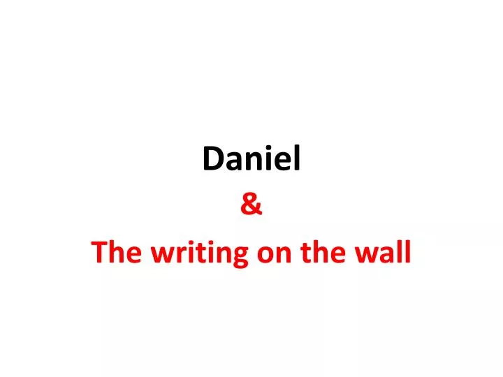 PPT - Daniel PowerPoint Presentation, free download - ID:1853694