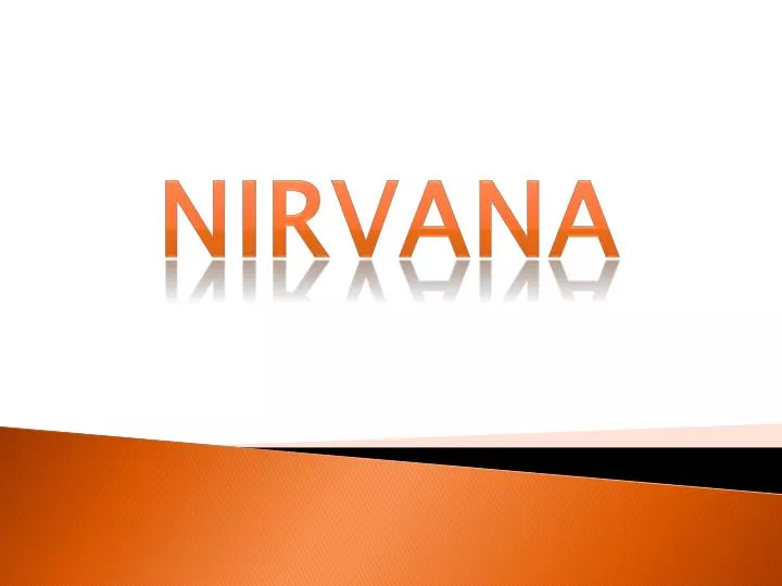 PPT - NirVaNA PowerPoint Presentation, free download - ID:1853888