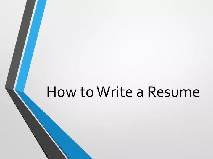 PPT - How to Write a Resume PowerPoint Presentation, free download - ID ...