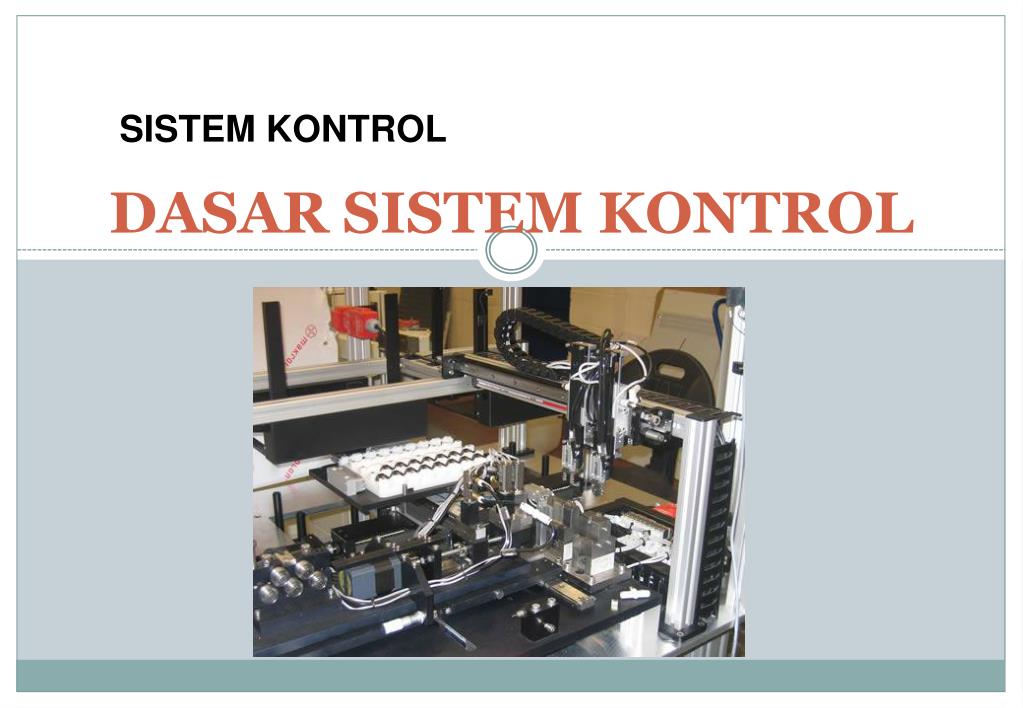 PPT - DASAR SISTEM KONTROL PowerPoint Presentation, free download - ID ... PPT - DASAR SISTEM KONTROL PowerPoint Presentation, free download - ID ...