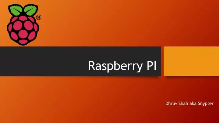 PPT - Raspberry PI PowerPoint Presentation, free download - ID:1854291