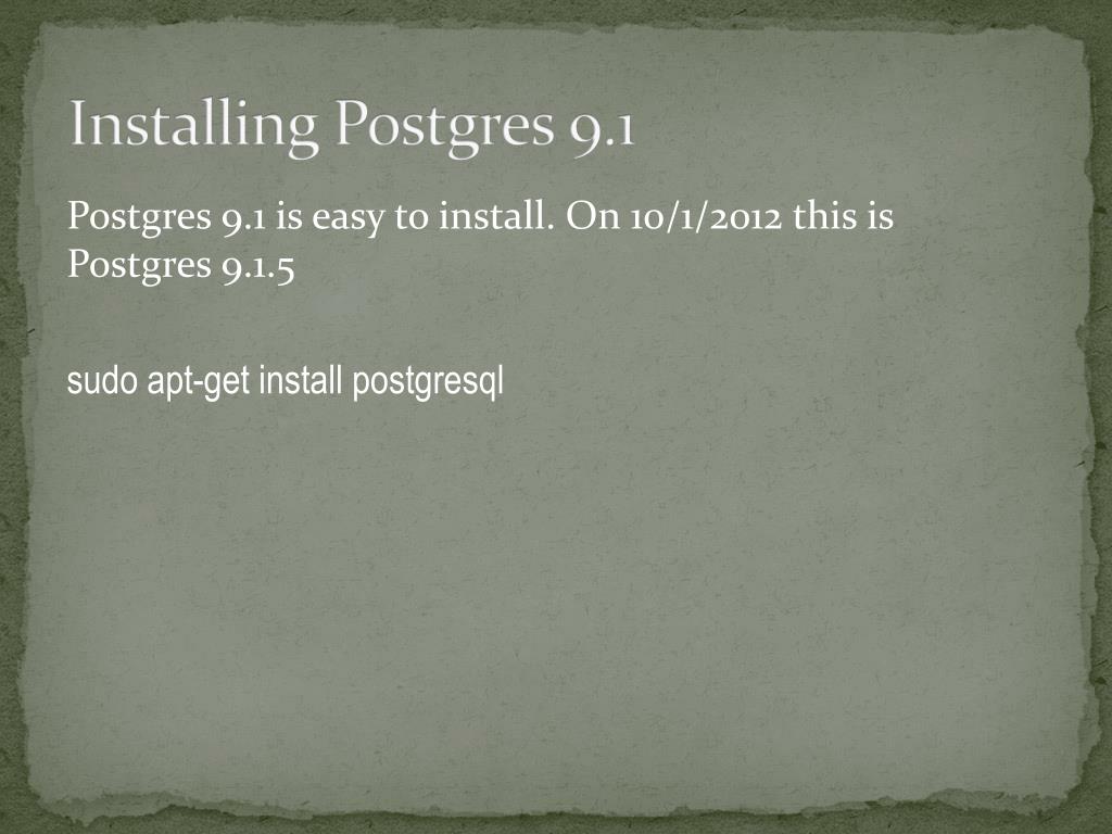 Ppt Installing Postgres On A Raspberry Pi Powerpoint Presentation Free Download Id1854343