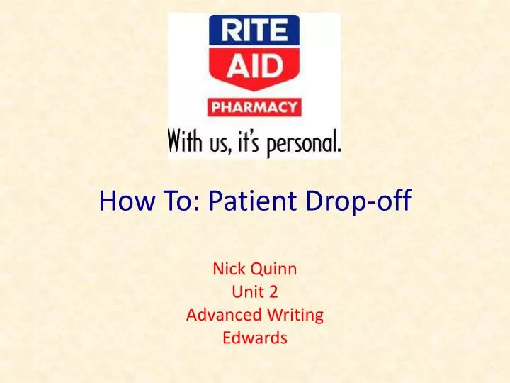 PPT - How To: Patient Drop-off PowerPoint Presentation, free download ...