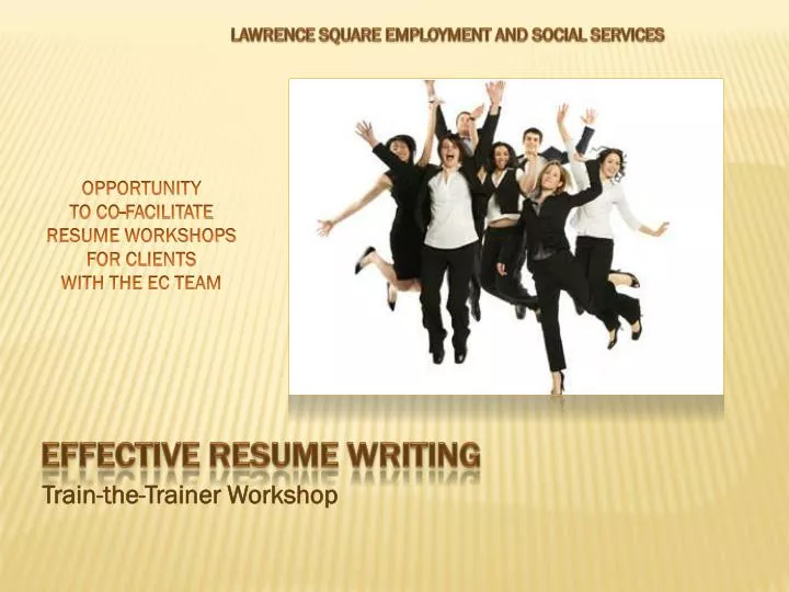 PPT - EFFECTIVE RESUME WRITING PowerPoint Presentation, free download ...