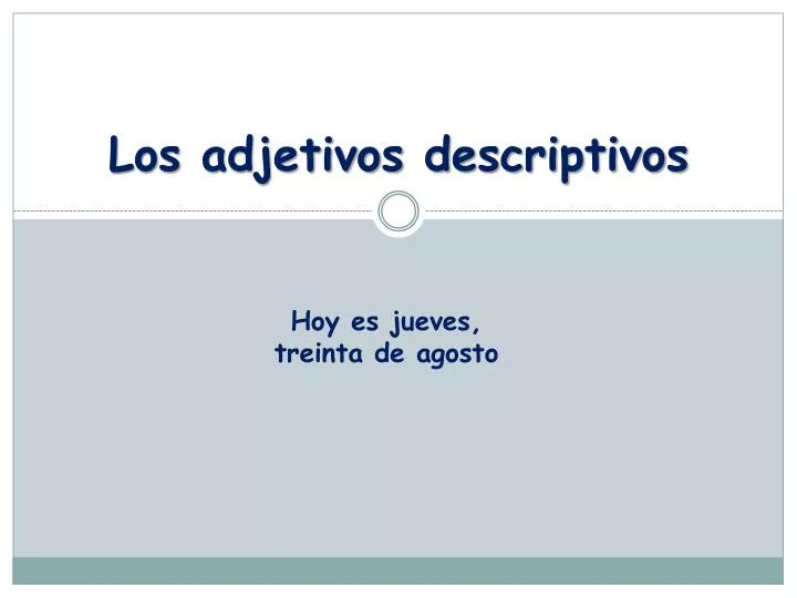PPT - Los adjetivos descriptivos PowerPoint Presentation, free download ...