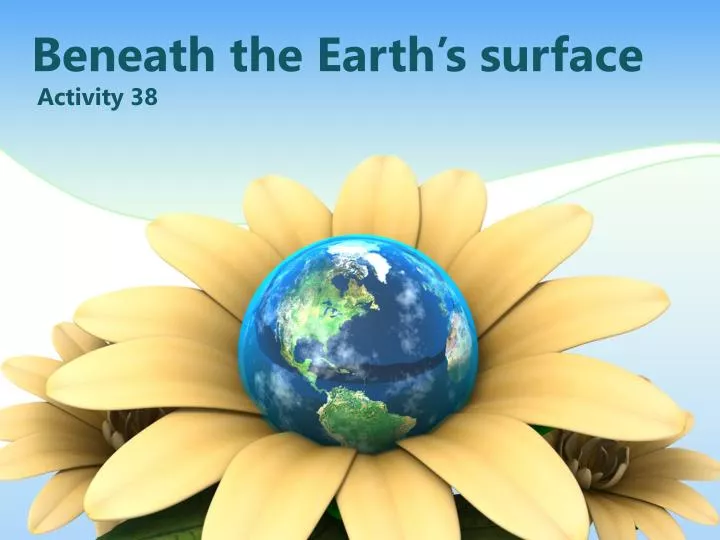 PPT - Beneath the Earth’s surface PowerPoint Presentation, free ...