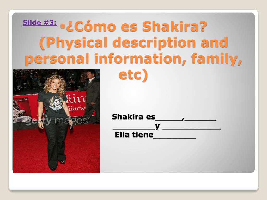 PPT - Una persona famosa Shakira. PowerPoint Presentation, free ...