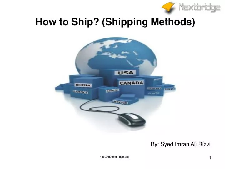 PPT - How to Ship? (Shipping Methods) PowerPoint Presentation, free ...