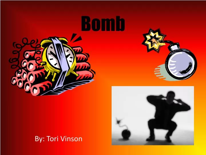PPT - Bomb PowerPoint Presentation, free download - ID:1856505