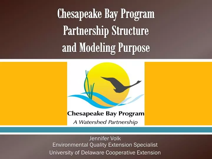 PPT - Chesapeake Bay Program Partnership Structure and Modeling Purpose ...