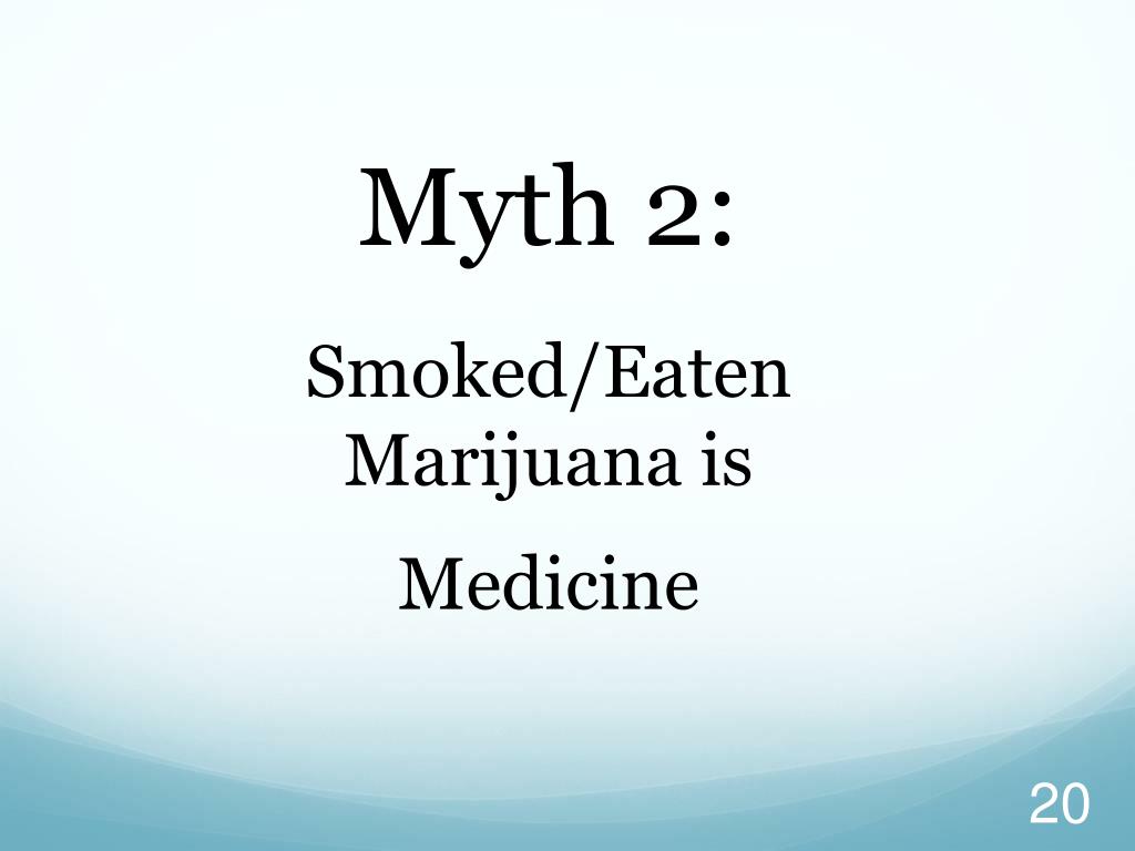 PPT - Reefer Sanity: Seven Great Myths About Marijuana PowerPoint ...