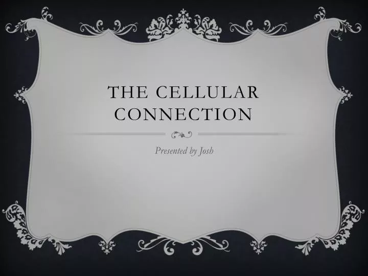 PPT - The Cellular Connection PowerPoint Presentation, free download ...