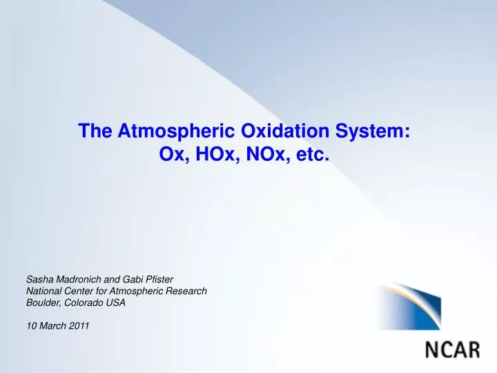 PPT - The Atmospheric Oxidation System: Ox, HOx , NOx , etc. PowerPoint ...