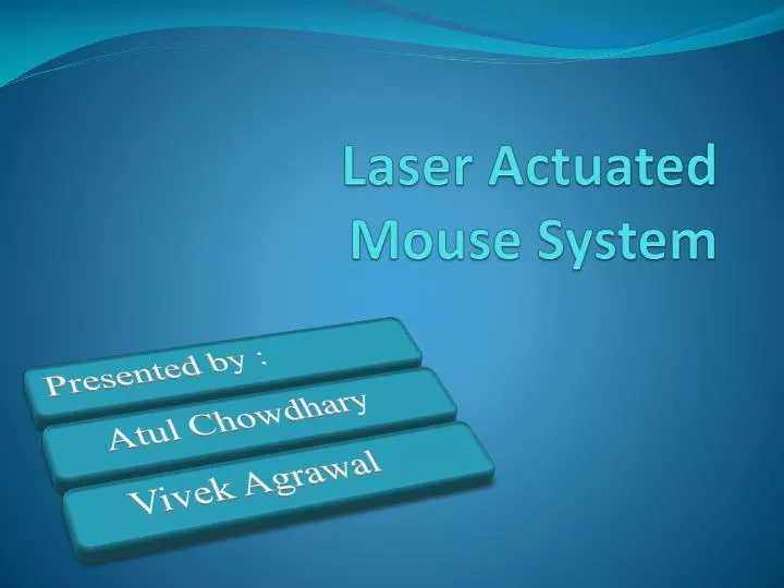 PPT - Laser Actuated Mouse System PowerPoint Presentation, free ...