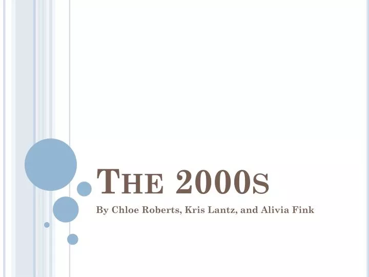 PPT - The 2000s PowerPoint Presentation, free download - ID:1859148