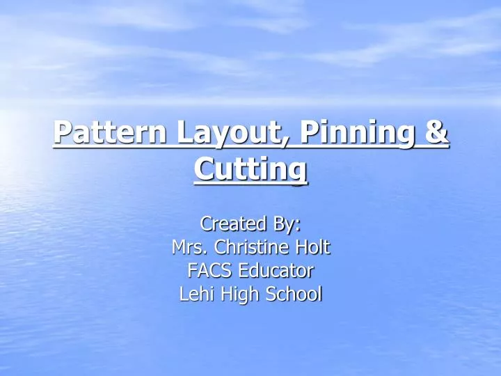 PPT - Pattern Layout, Pinning & Cutting PowerPoint Presentation, free ...