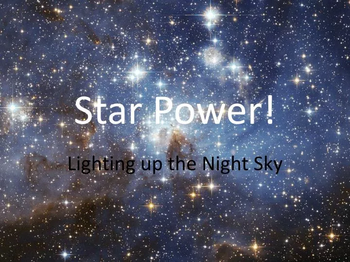 PPT - Star Power! PowerPoint Presentation, free download - ID:1859910