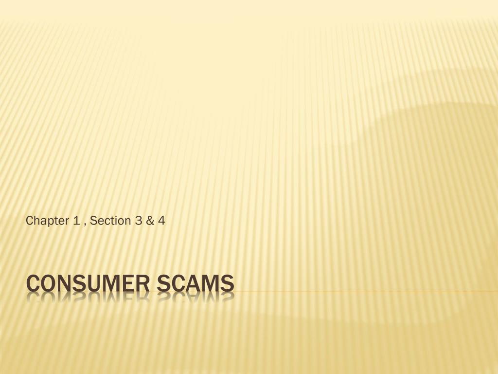 PPT - Consumer Scams PowerPoint Presentation, free download - ID:1859963 PPT - Consumer Scams PowerPoint Presentation, free download - ID:1859963